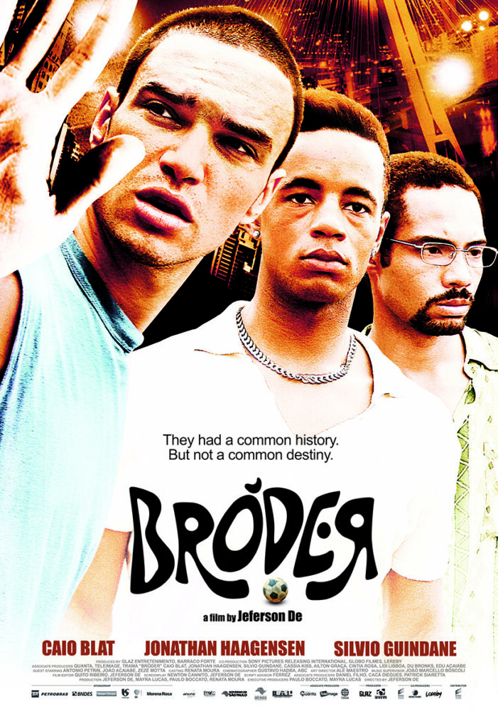 Bróder | Dirigido por Jeferson De | Buda Filmes